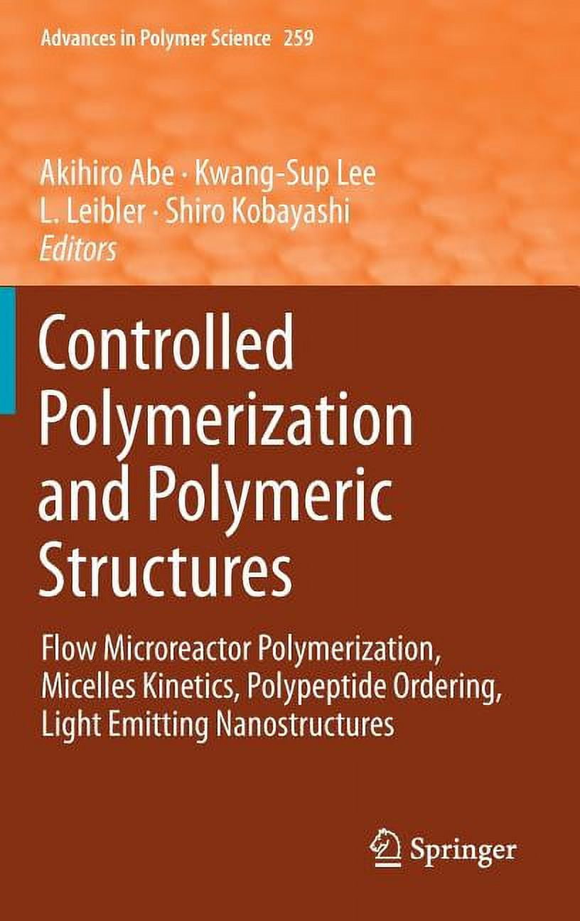 Advances in Polymer Science Controlled Polymerization and Polymeric ...