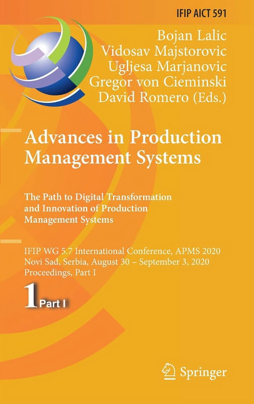 Advances in Production Management Systems. The Path to Digital ...