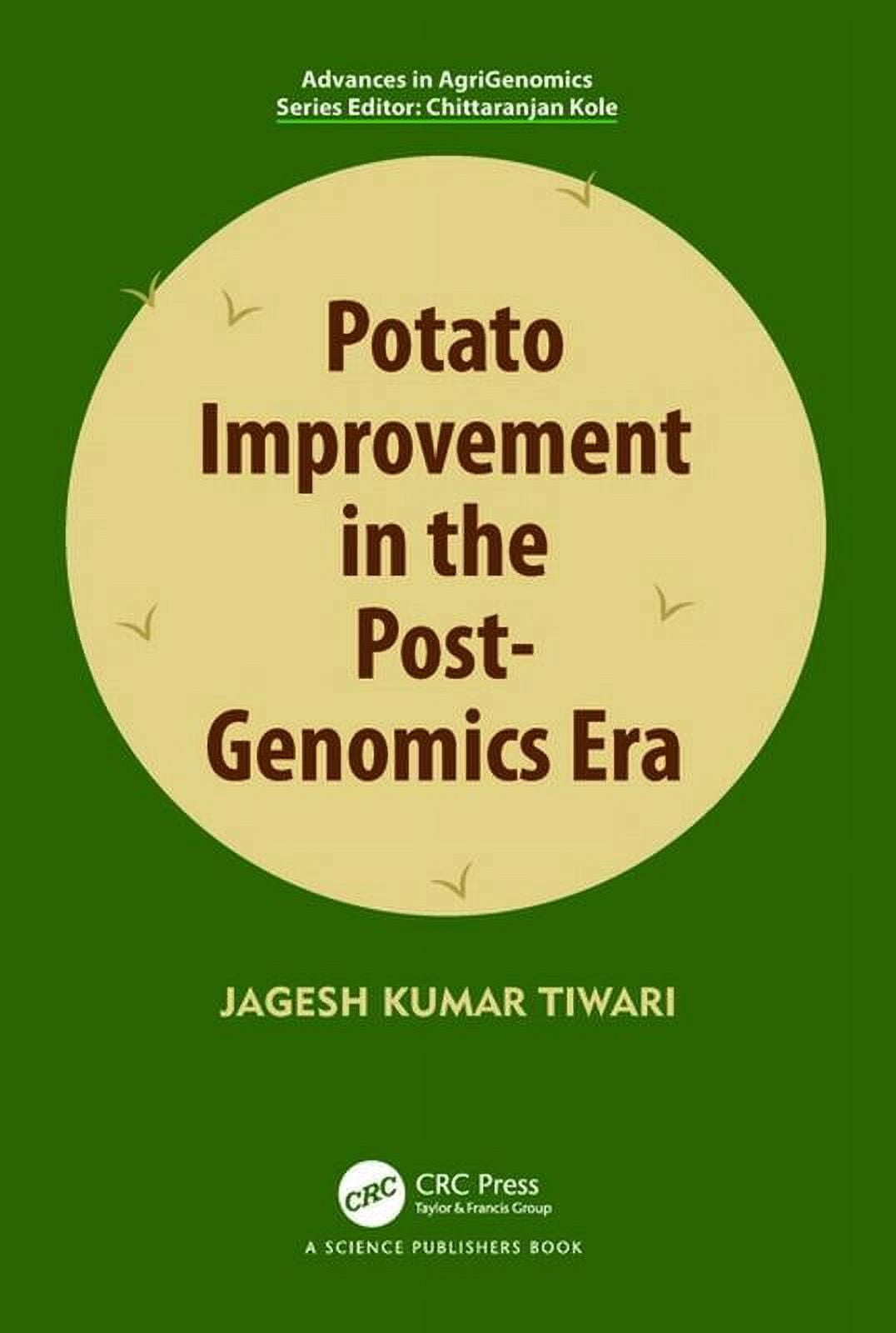 Advances in Agri-Genomics Potato Improvement in the Post-Genomics Era ...