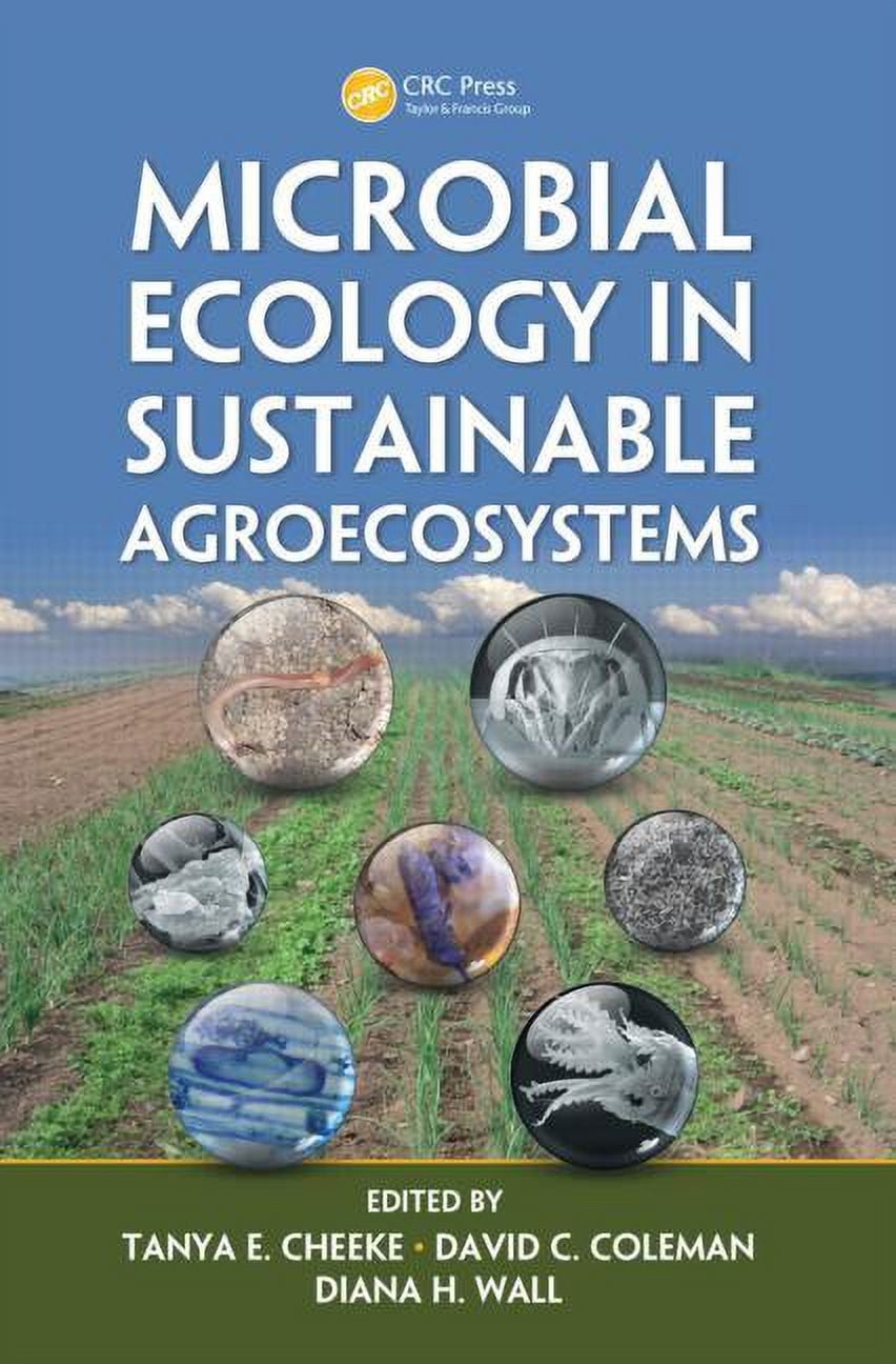 Advances in Agroecology Microbial Ecology in Sustainable Agroecosystems ...
