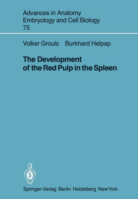 Advances in Anatomy, Embryology and Cell The Development of the Red ...