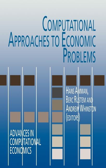 Advances in Computational Economics: Computational Approaches to ...