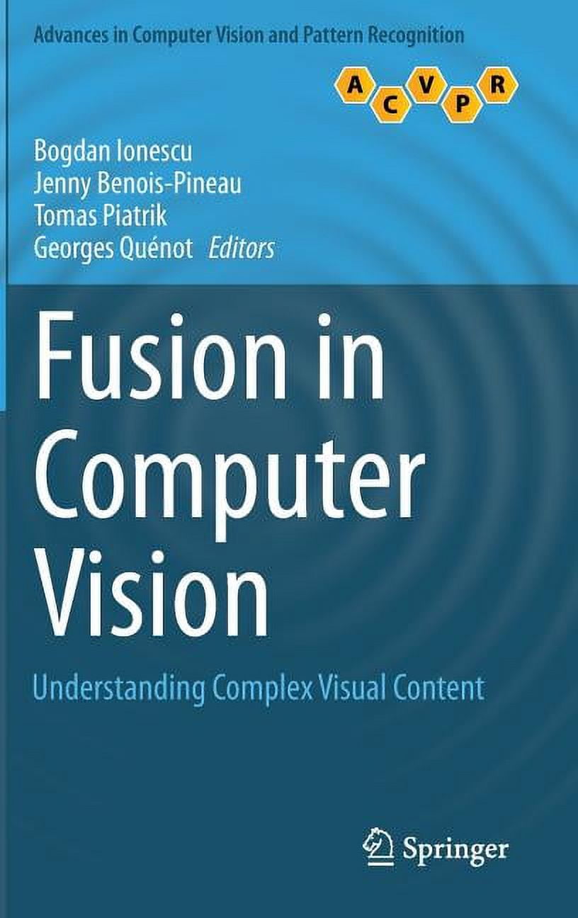 Advances in Computer Vision and Pattern Recognition: Fusion in Computer ...