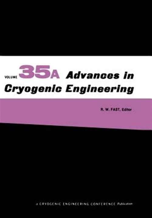 Advances in Cryogenic Engineering: Advances in Cryogenic Engineering ...