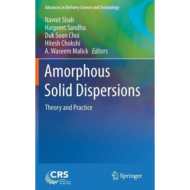 Advances in Delivery Science and Technology: Amorphous Solid ...