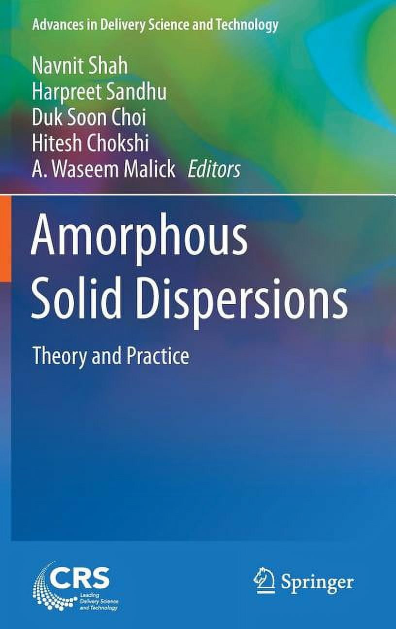 Advances in Delivery Science and Technology: Amorphous Solid ...