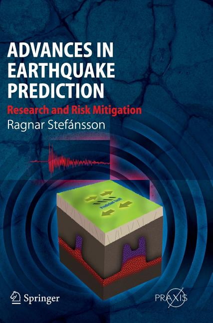 Advances in Earthquake Prediction: Research and Risk Mitigation ...