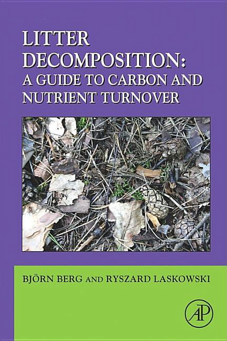 Advances in Ecological Research Litter Decomposition: A Guide to Carbon ...