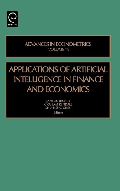 Advances in Econometrics: Applications of Artificial Intelligence in ...