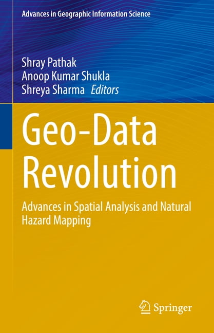 Advances in Geographic Information Scien Geo-Data Revolution: Advances ...