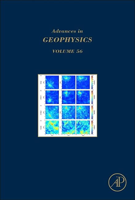 Advances in Geophysics Advances in Geophysics: Volume 56, Book 56 ...