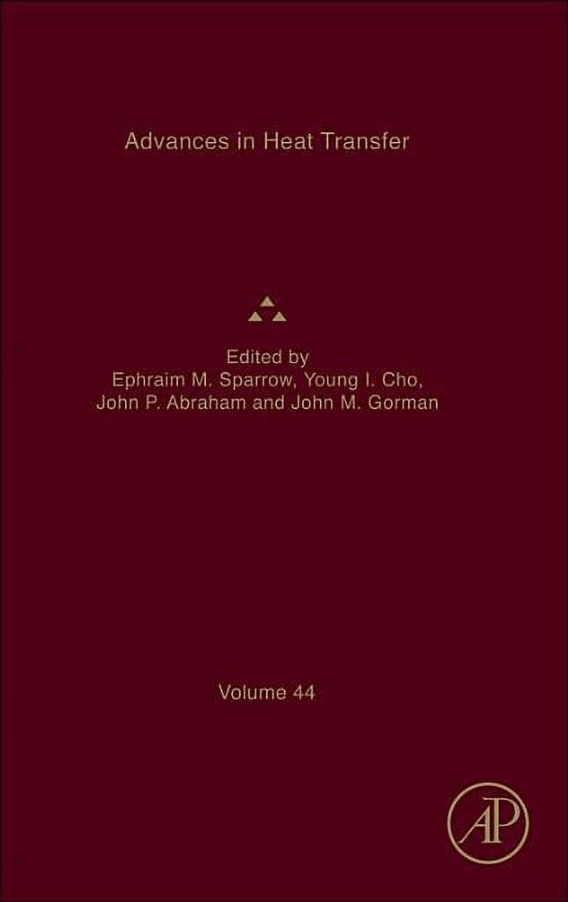 Advances in Heat Transfer Advances in Heat Transfer: Volume 44, Book 44 ...