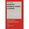 Advances in Industrial Control: Adaptive Internal Model Control (Hardcover) - Walmart.com