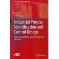 Advances in Industrial Control: Industrial Process Identification and ...