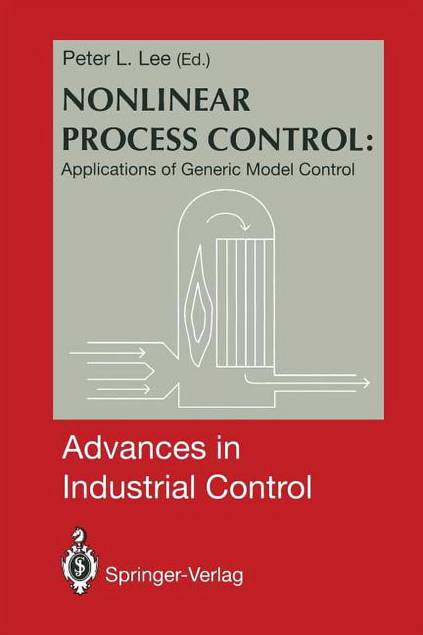 Advances in Industrial Control: Nonlinear Process Control ...