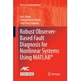 Advances in Industrial Control Robust Observer-Based Fault Diagnosis for Nonlinear Systems Using ...