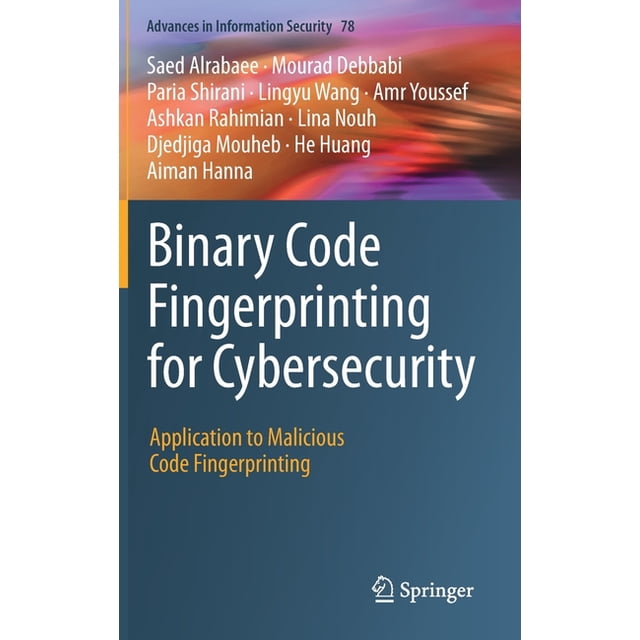 Advances in Information Security: Binary Code Fingerprinting for ...