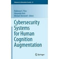 Advances in Information Security: Cybersecurity Systems for Human ...