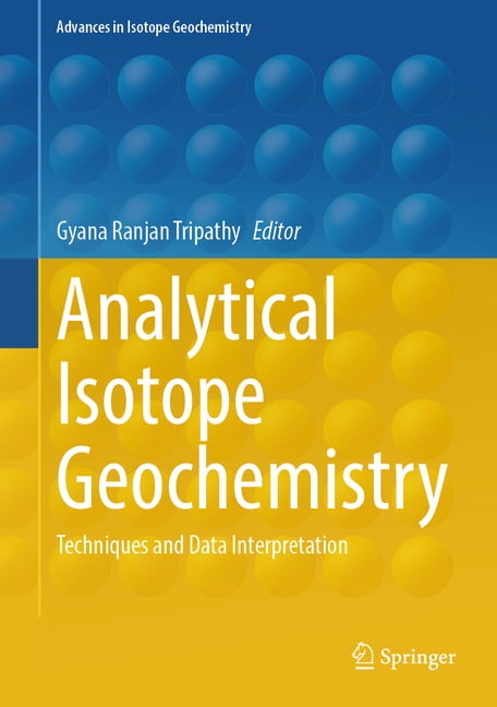 Advances in Isotope Geochemistry Analytical Isotope Geochemistry ...