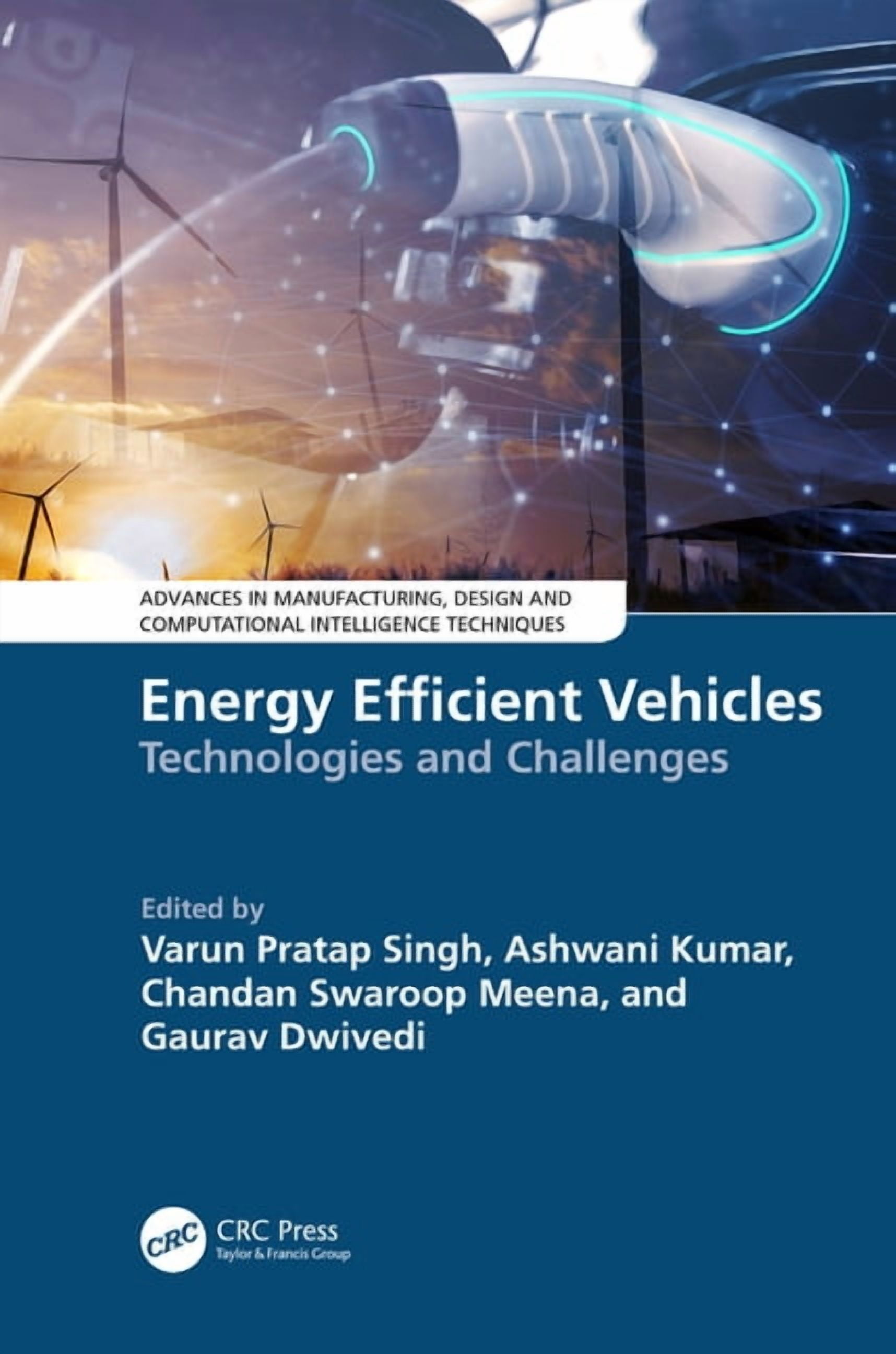 Advances in Manufacturing, Design and Co Energy Efficient Vehicles ...
