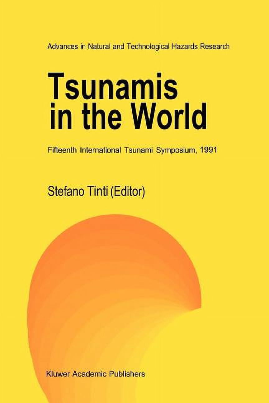Advances in Natural and Technological Ha Tsunamis in the World ...