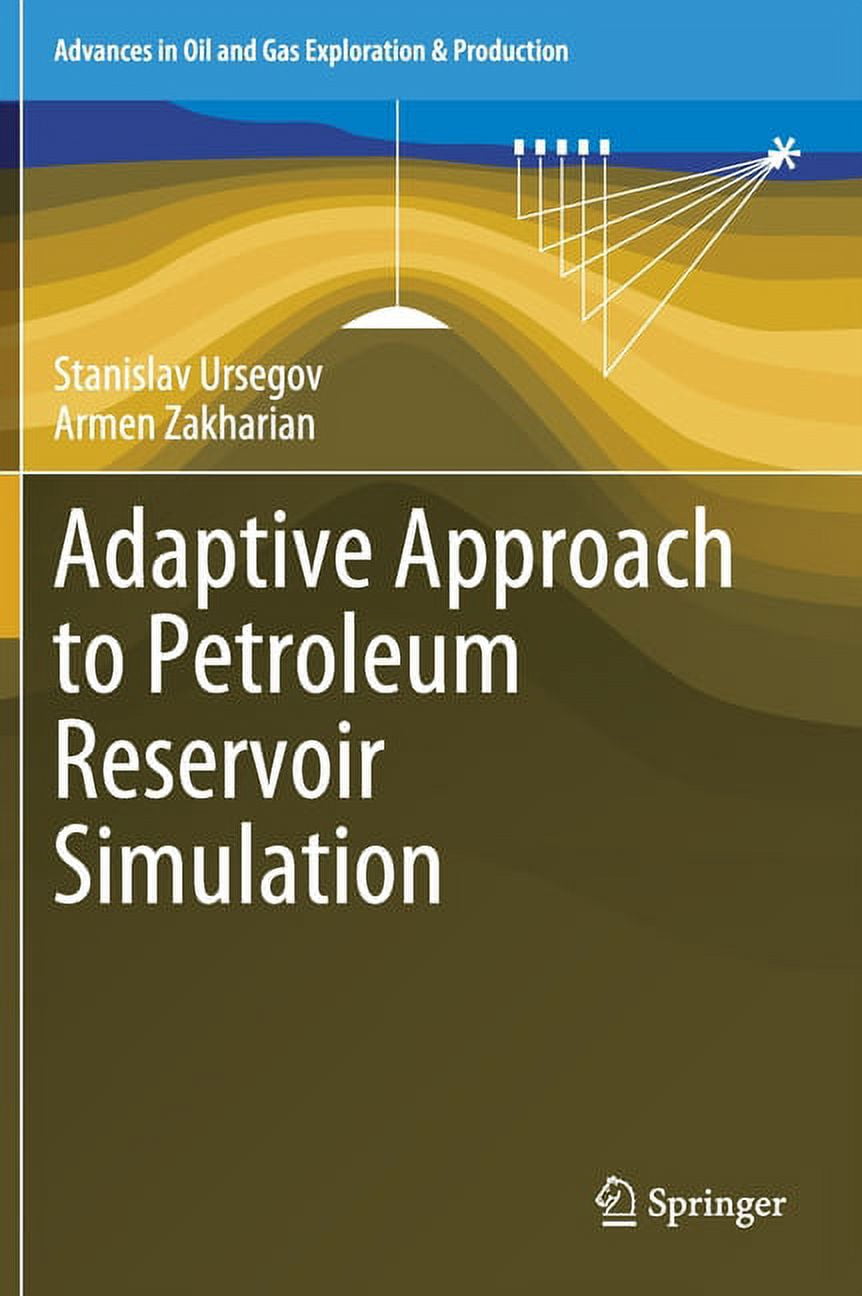 Advances in Oil and Gas Exploration & Adaptive Approach to Petroleum ...
