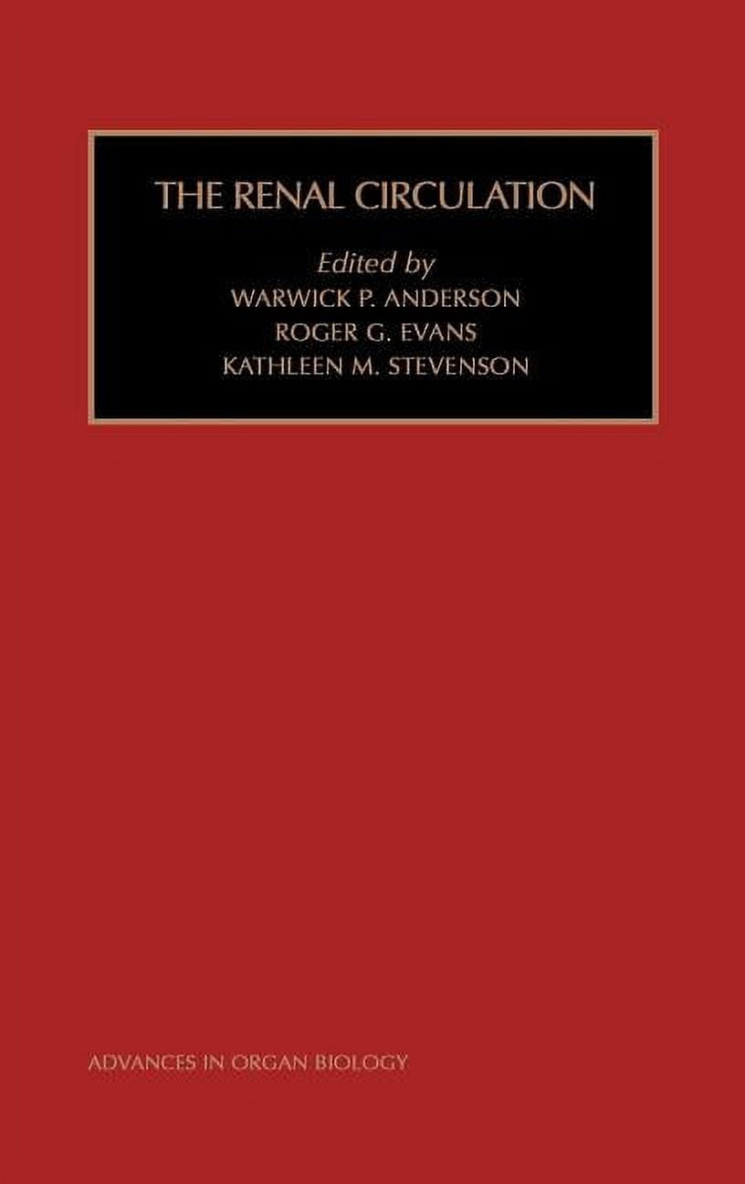 Advances in Organ Biology: The Renal Circulation (Hardcover) - Walmart.com