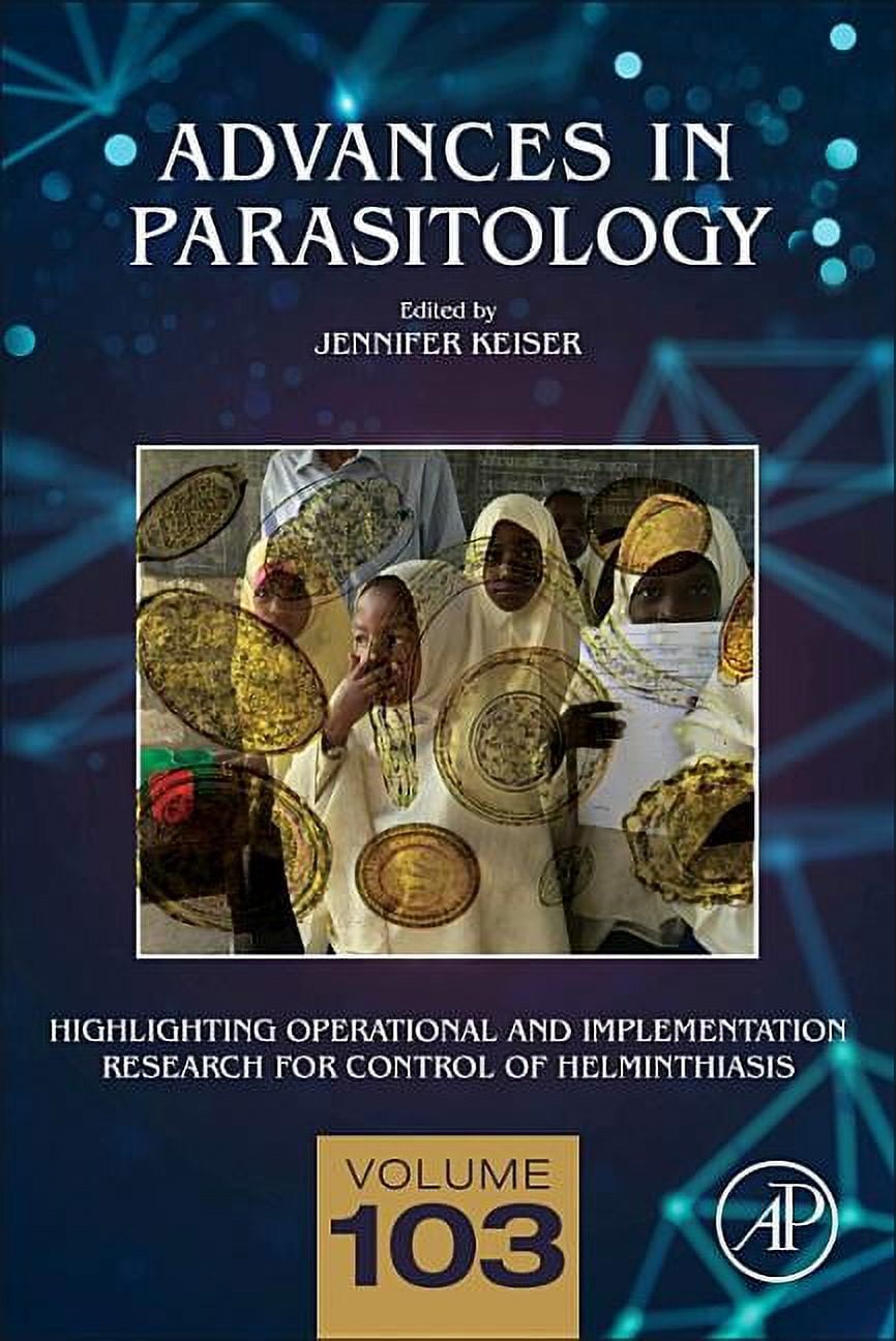 Advances in Parasitology Highlighting Operational and Implementation ...