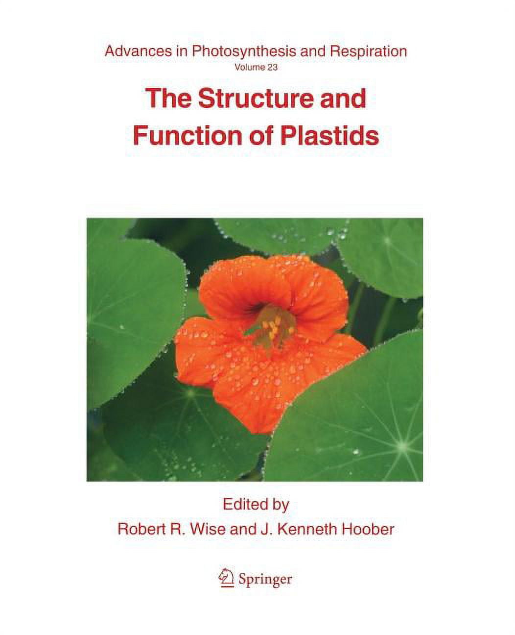 Advances in Photosynthesis and Respirati The Structure and Function of ...