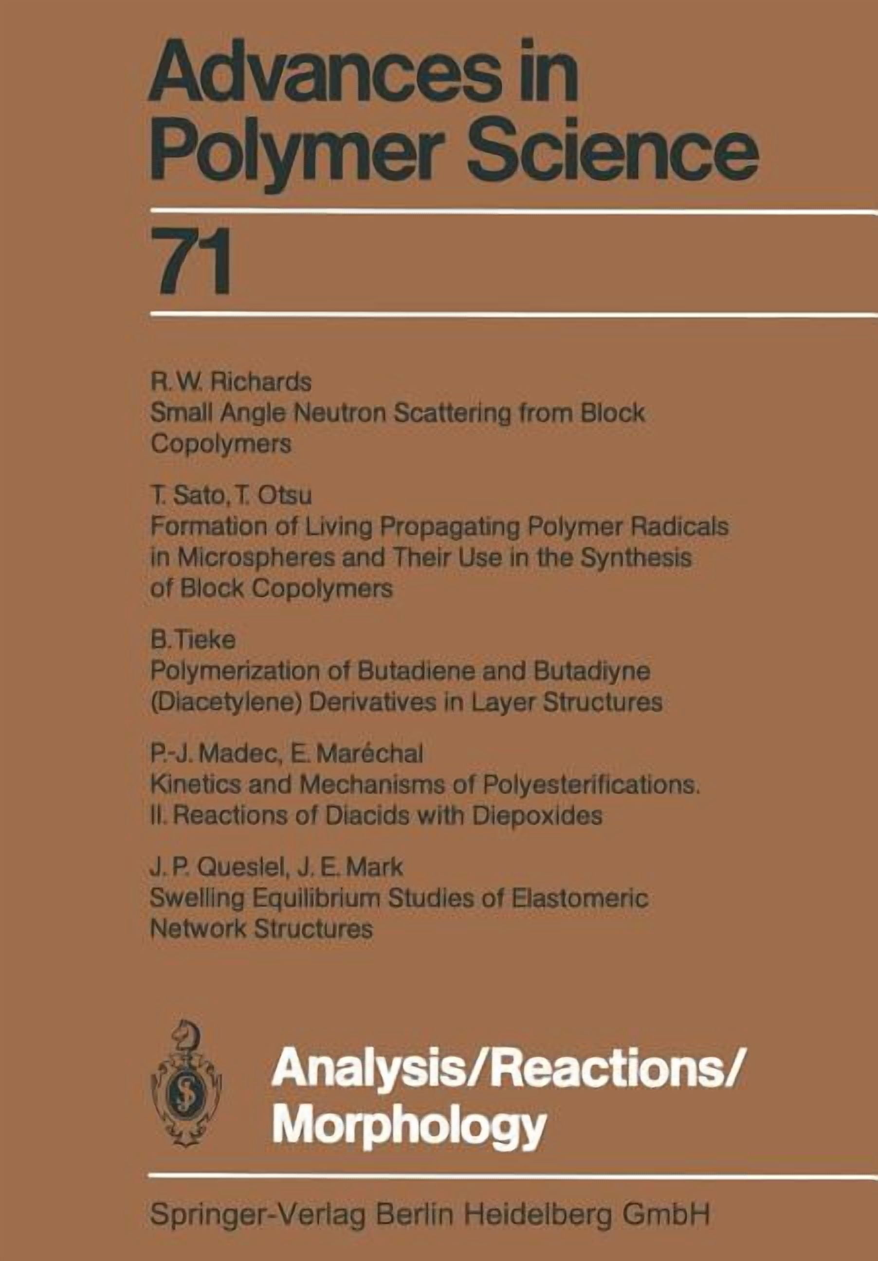 Advances in Polymer Science Analysis/Reactions/Morphology, Book 71 ...
