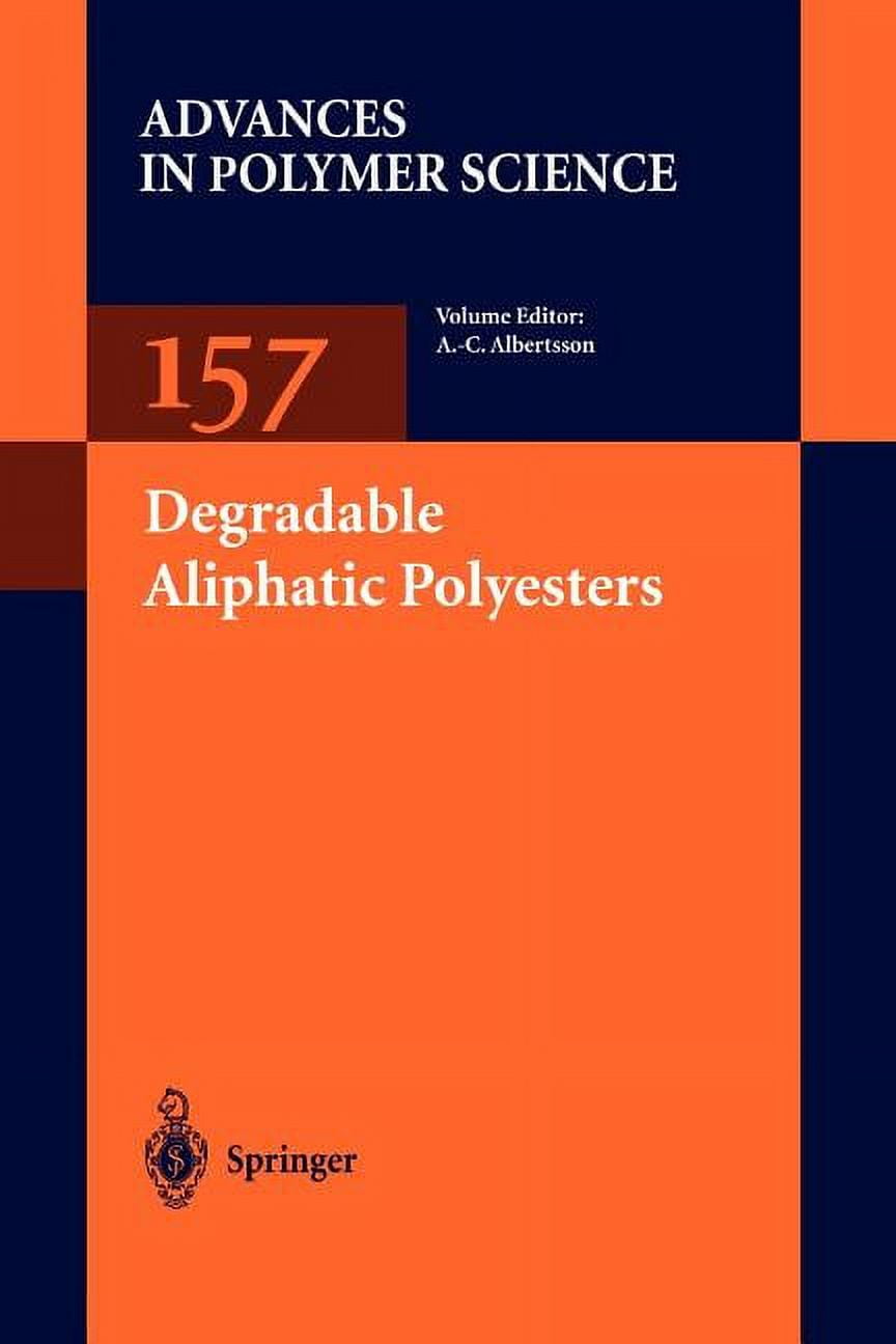 Advances in Polymer Science Degradable Aliphatic Polyesters, Book 157 ...