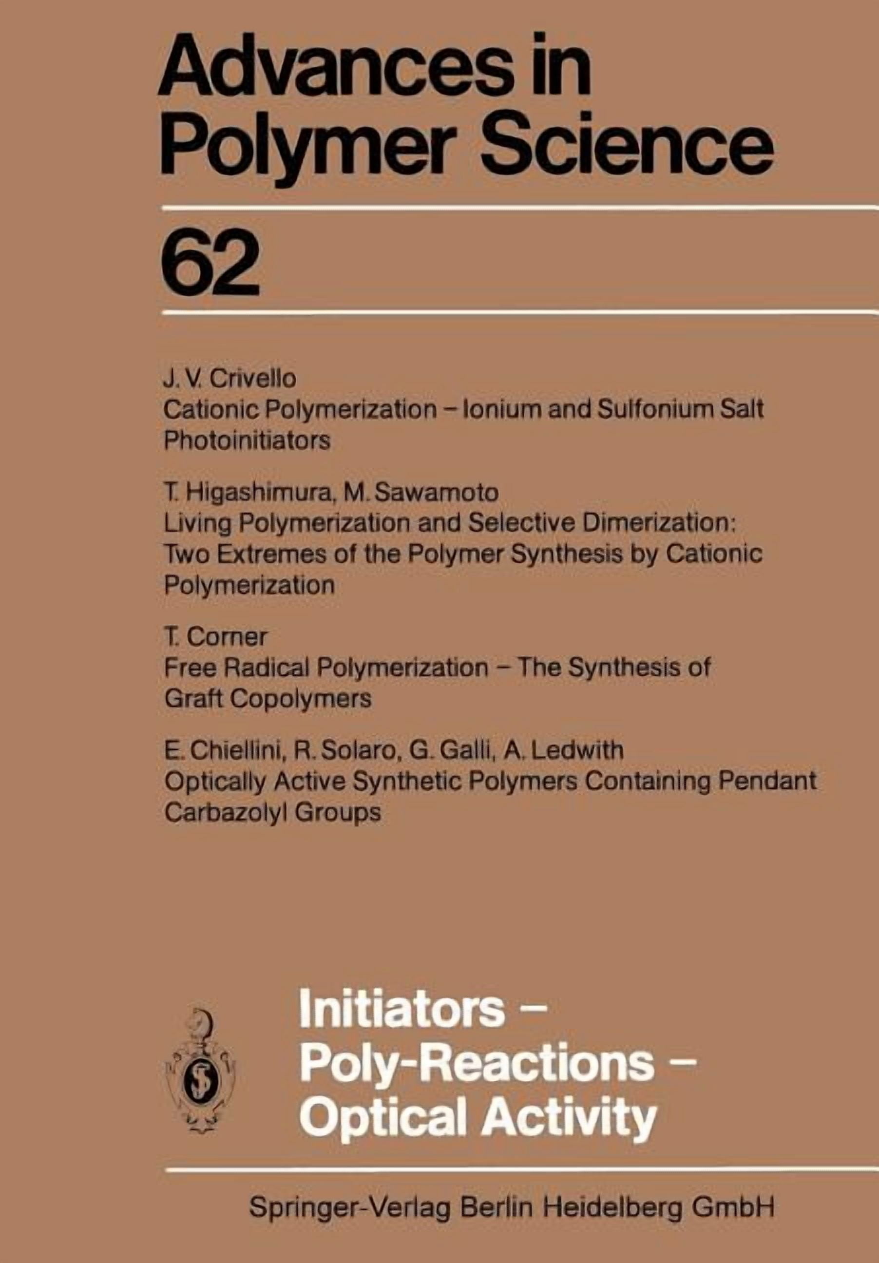 Advances in Polymer Science Initiators -- Poly-Reactions -- Optical ...