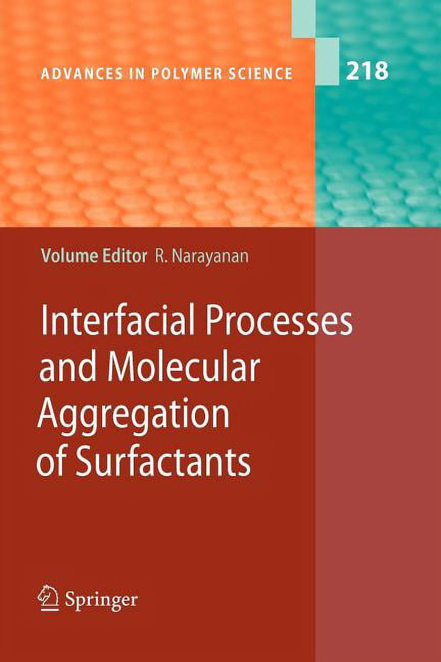 Advances in Polymer Science Interfacial Processes and Molecular ...