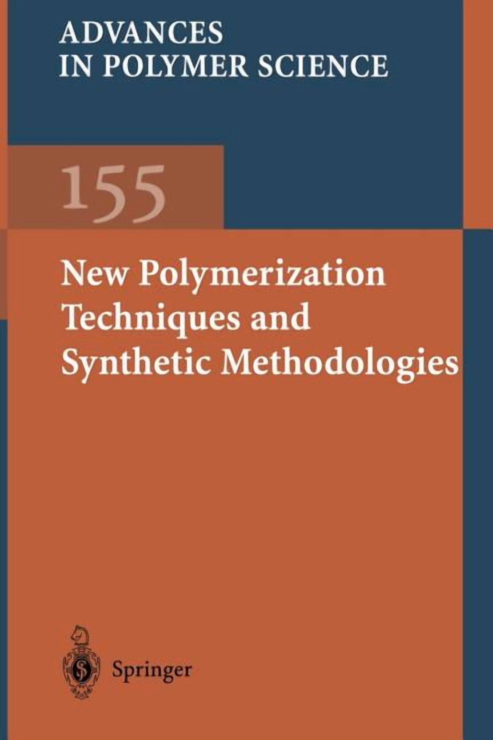Advances in Polymer Science New Polymerization Techniques and Synthetic ...