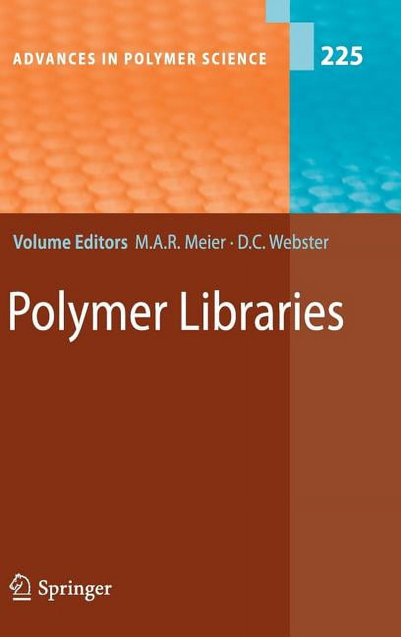Advances in Polymer Science Polymer Libraries, Book 225, (Hardcover ...