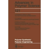 Advances in Polymer Science: Polymer Synthesis/Polymer Engineering ...
