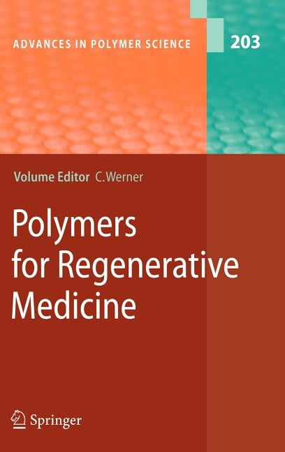 Advances in Polymer Science Polymers for Regenerative Medicine, Book ...