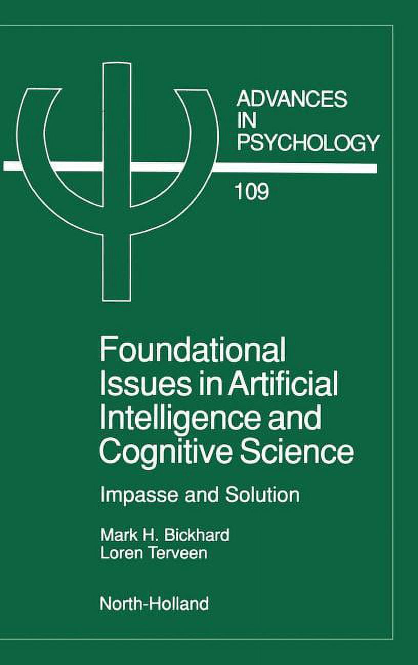 Advances in Psychology Foundational Issues in Artificial Intelligence and Cognitive Science ...