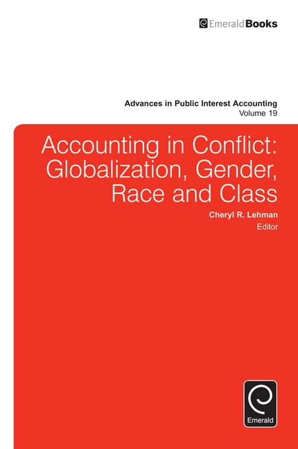Advances in Public Interest Accounting Accounting in Conflict ...