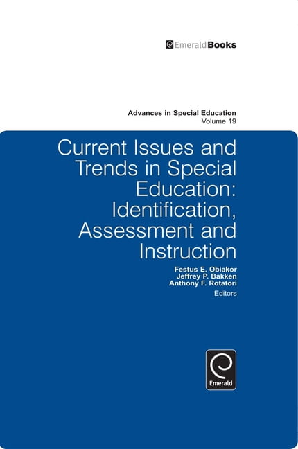 Advances in Special Education: Current Issues and Trends in Special ...