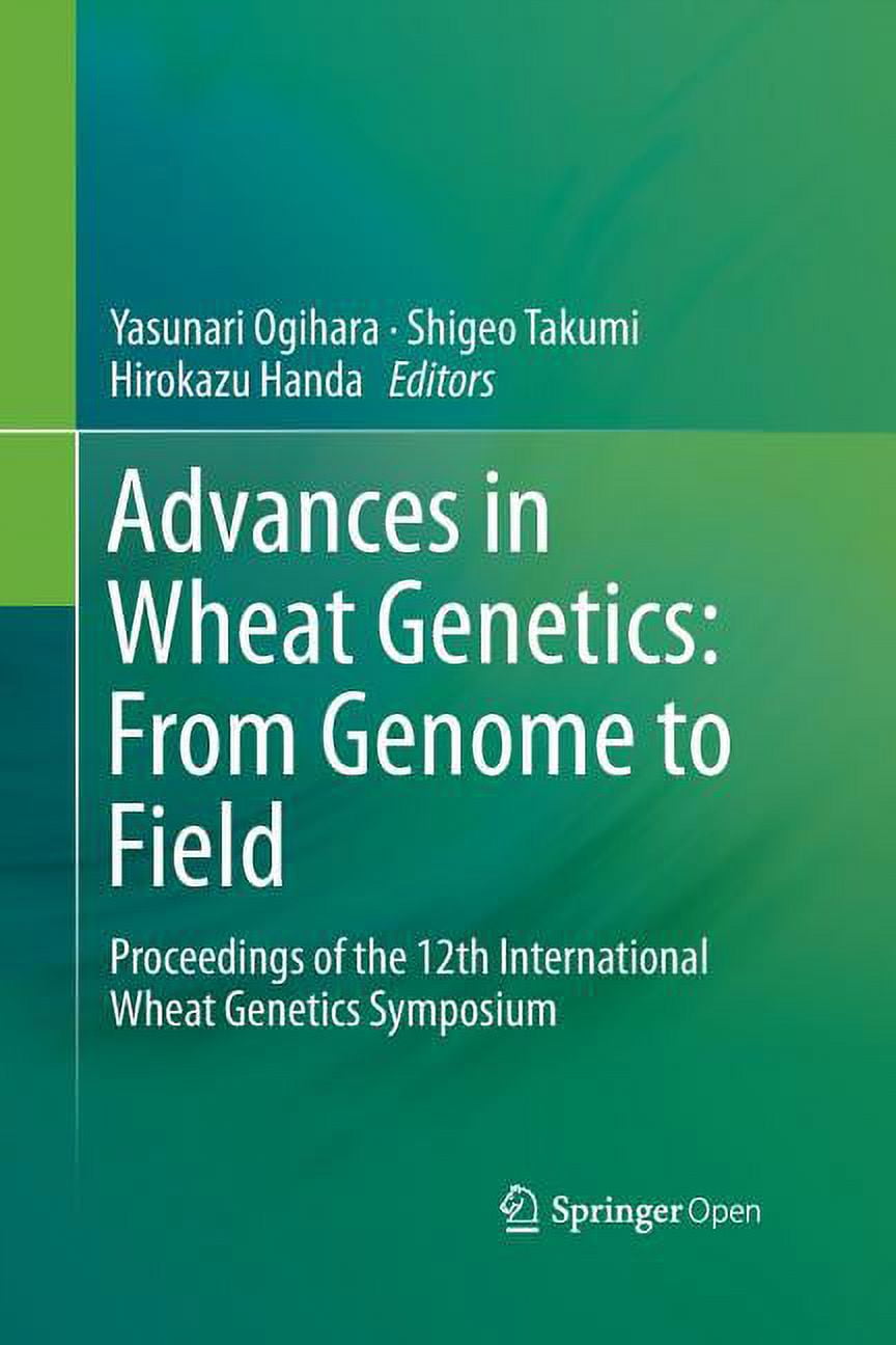 Advances in Wheat Genetics: From Genome to Field: Proceedings of the ...