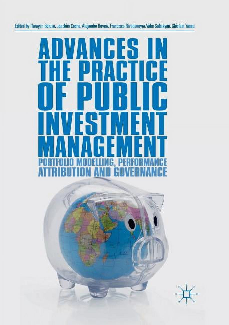 Advances in the Practice of Public Investment Management: Portfolio ...