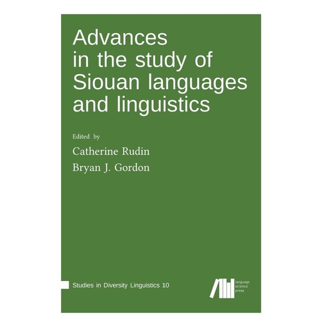 Advances in the study of Siouan languages and linguistics - Walmart.com