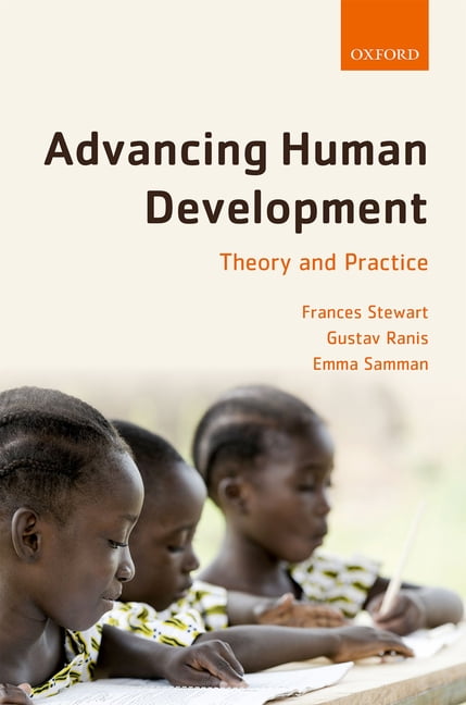 Advancing Human Development: Theory and Practice (Hardcover) - Walmart.com