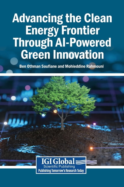 Advancing the Clean Energy Frontier Through AI-Powered Green Innovation ...