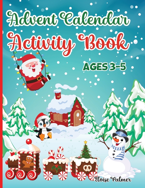 Advent Calendar Activity Book for Kids Ages 3-5: Workbook Countdown to ...