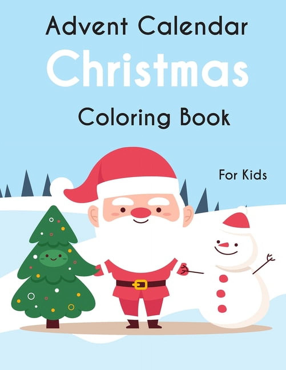 Advent Calendar Christmas Coloring Book For Kids: 25 simple and cute ...