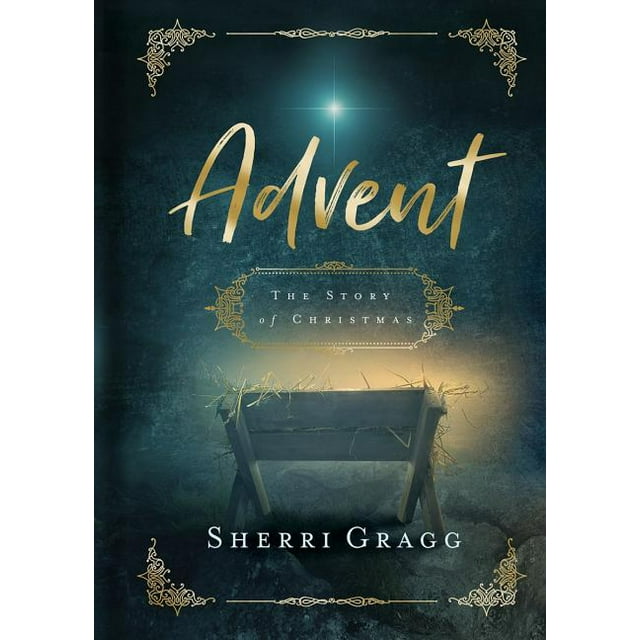 Advent: The Story of Christmas (Hardcover) - Walmart.com