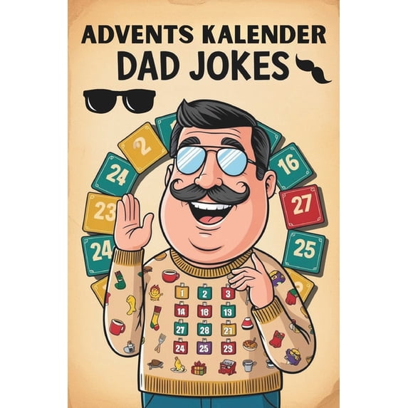 Adventskalender Dad Jokes: 24 Tage Flachwitze, Kalauer und schlechte ...