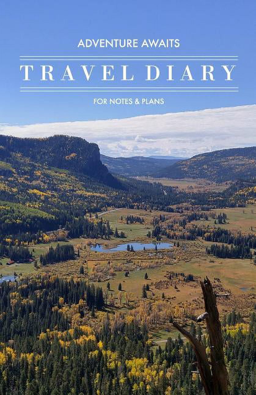 Adventure Awaits Travel Diary for Notes & Plans: A Journaling Logbook ...